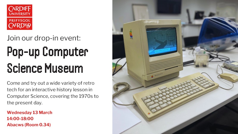Pop-up Computer Science Museum - Community - Cardiff University